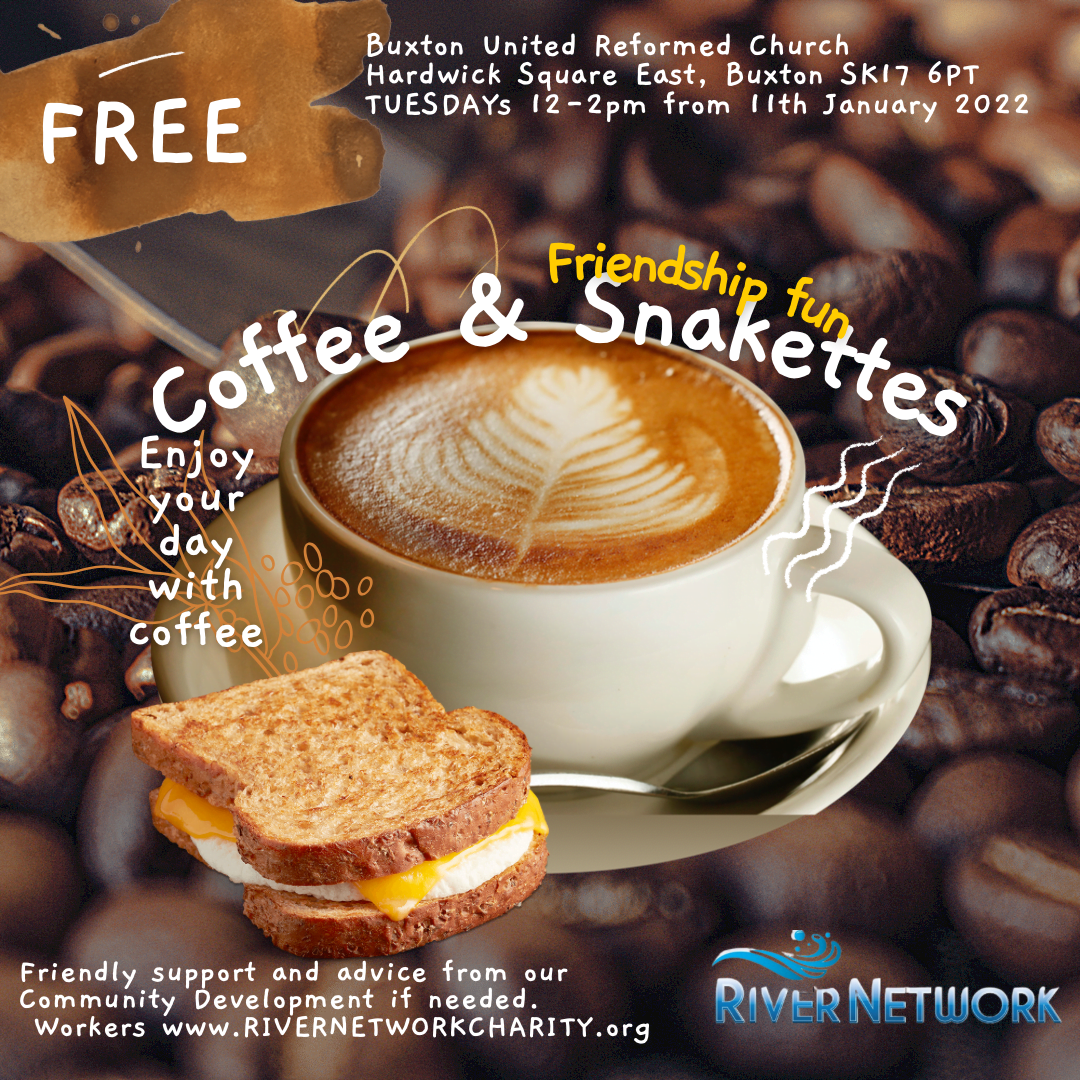 Buxton Coffee and Snackette Mornings – River Network Charity